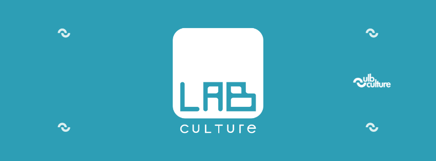 Un LAB Culture pour accompagner les projets étudiants - ULB Culture